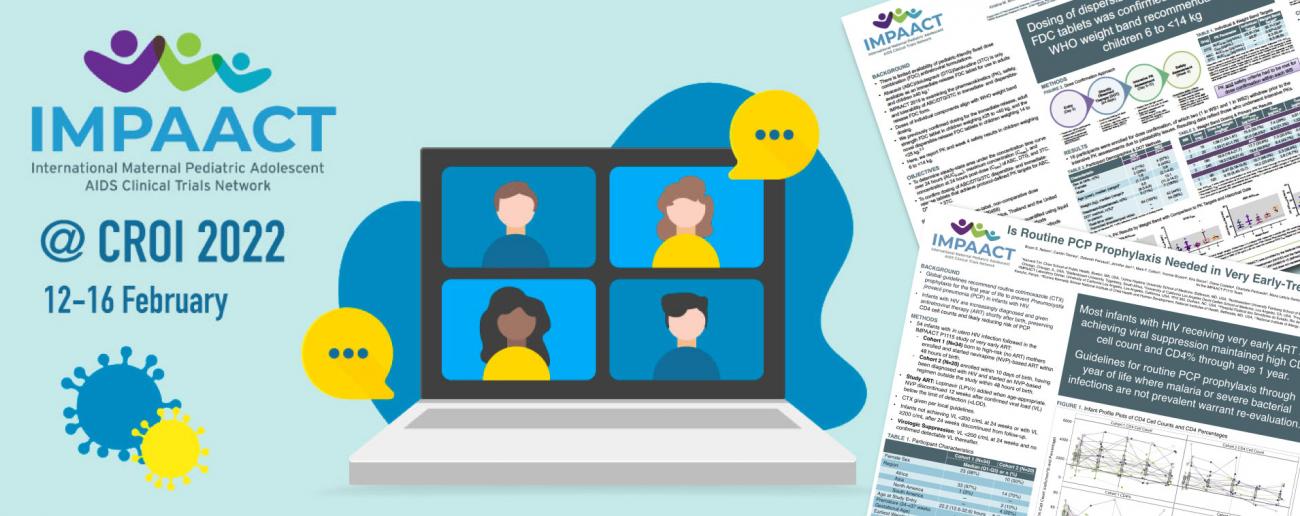 IMPAACT Shares Study Results at CROI 2022 Poster Presentations | IMPAACT